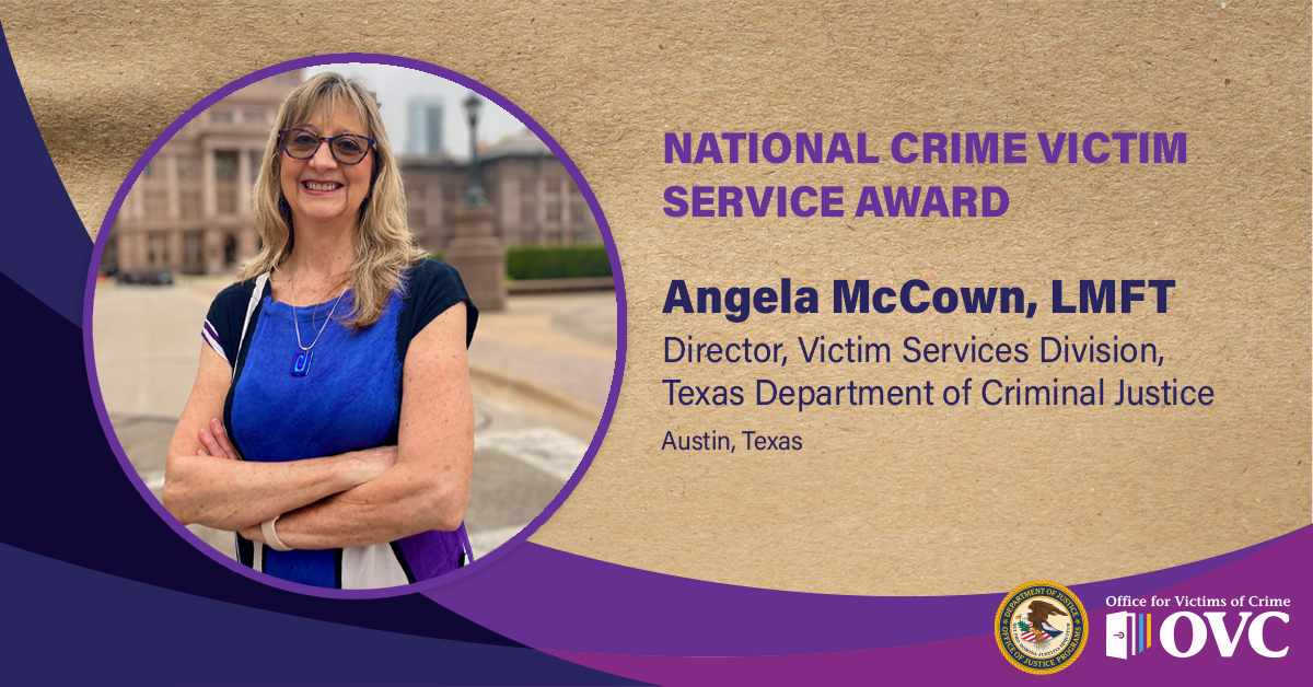Angela McCown, LMFT | 2024 National Crime Victims' Service Awards ...