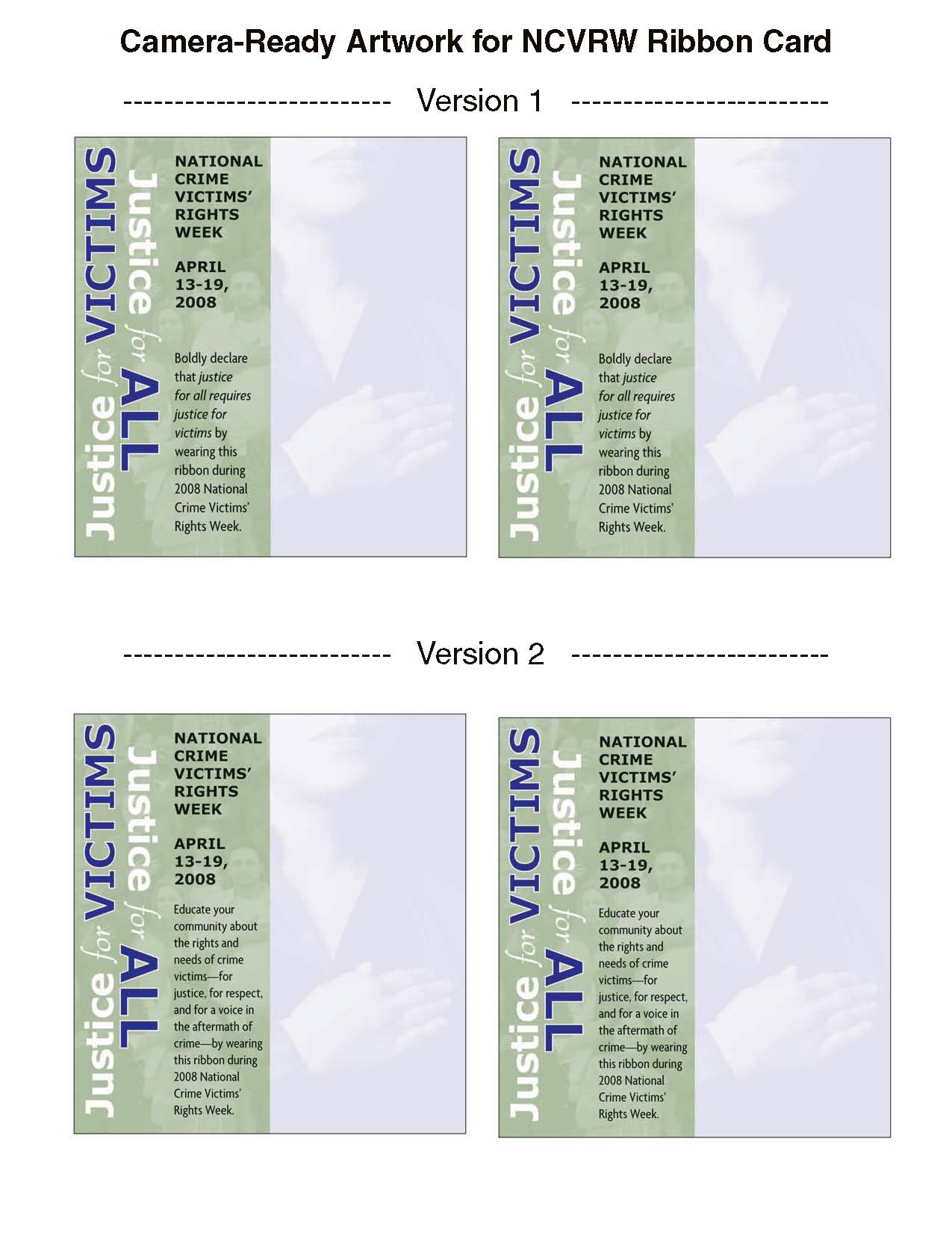 National Crime Victims' Rights Week, April 13-19, 2008. Justice for ...