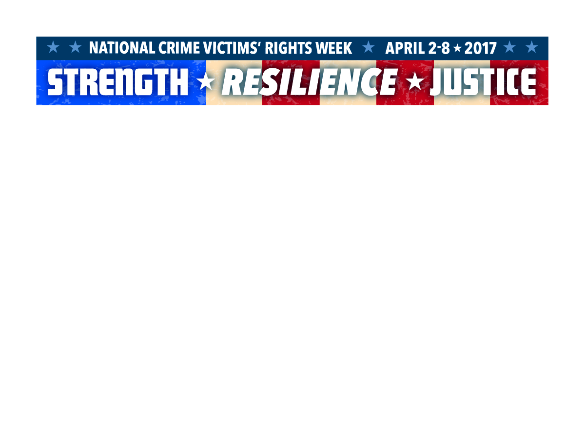 OVC 2017 National Crime Victims' Rights Week Resource Guide Theme Artwork